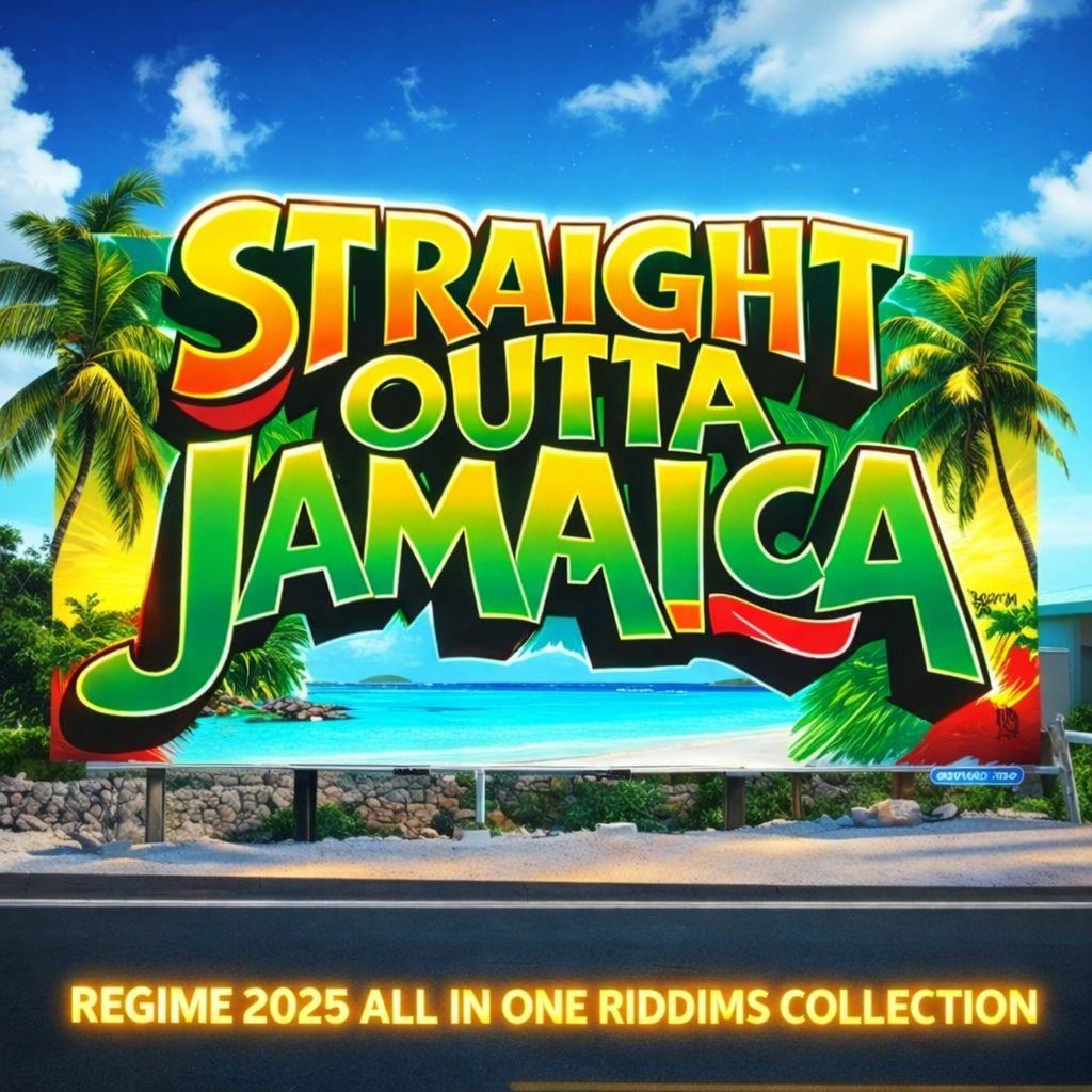 STRAIGHT OUTTA JAMAICA - THE COMPLETE 2025 REGGAE AND DANCEHALL RIDDIMS ...