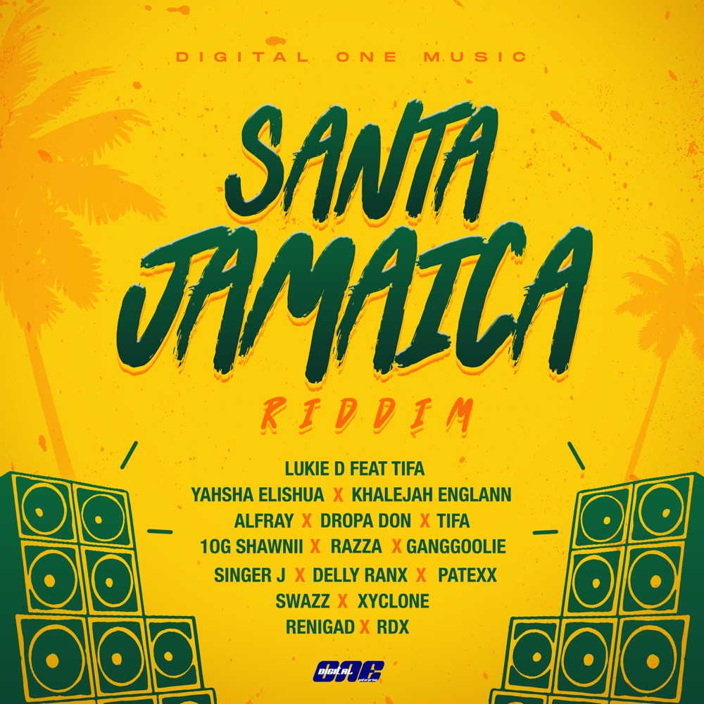 SANTA JAMAICA RIDDIM - DIGITAL ONE MUSIC - Regime Radio