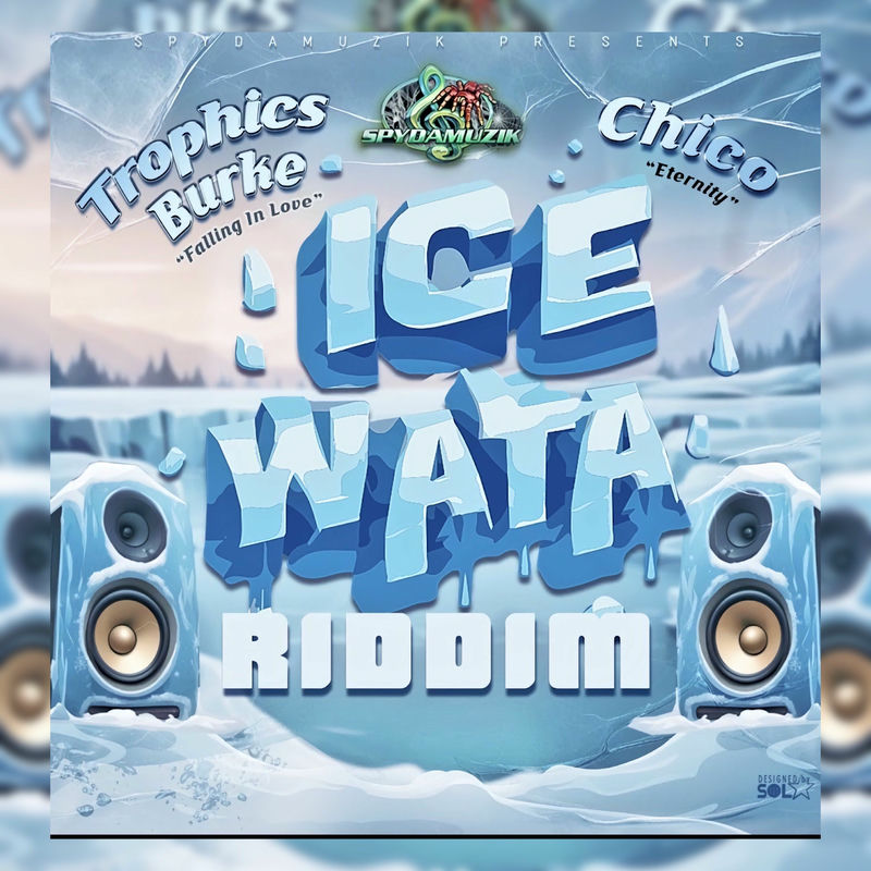ICE WATA RIDDIM - SPYDA MUZIK - Regime Radio