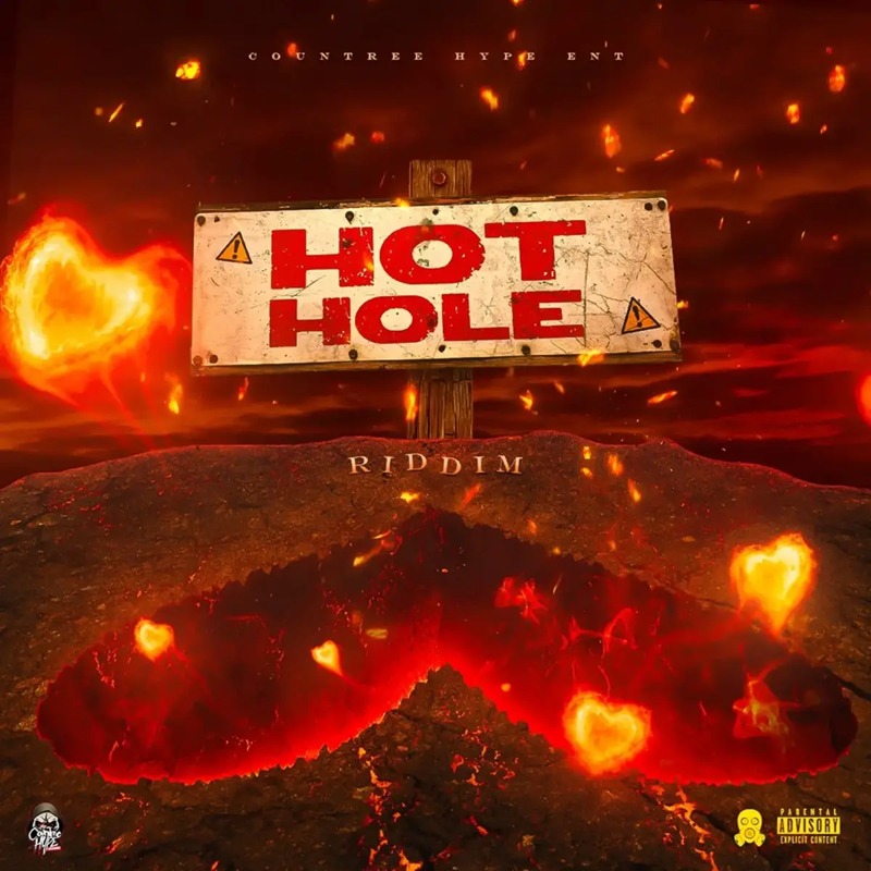 HOT HOLE RIDDIM - COUNTREE HYPE ENTERTAINMENT - Regime Radio