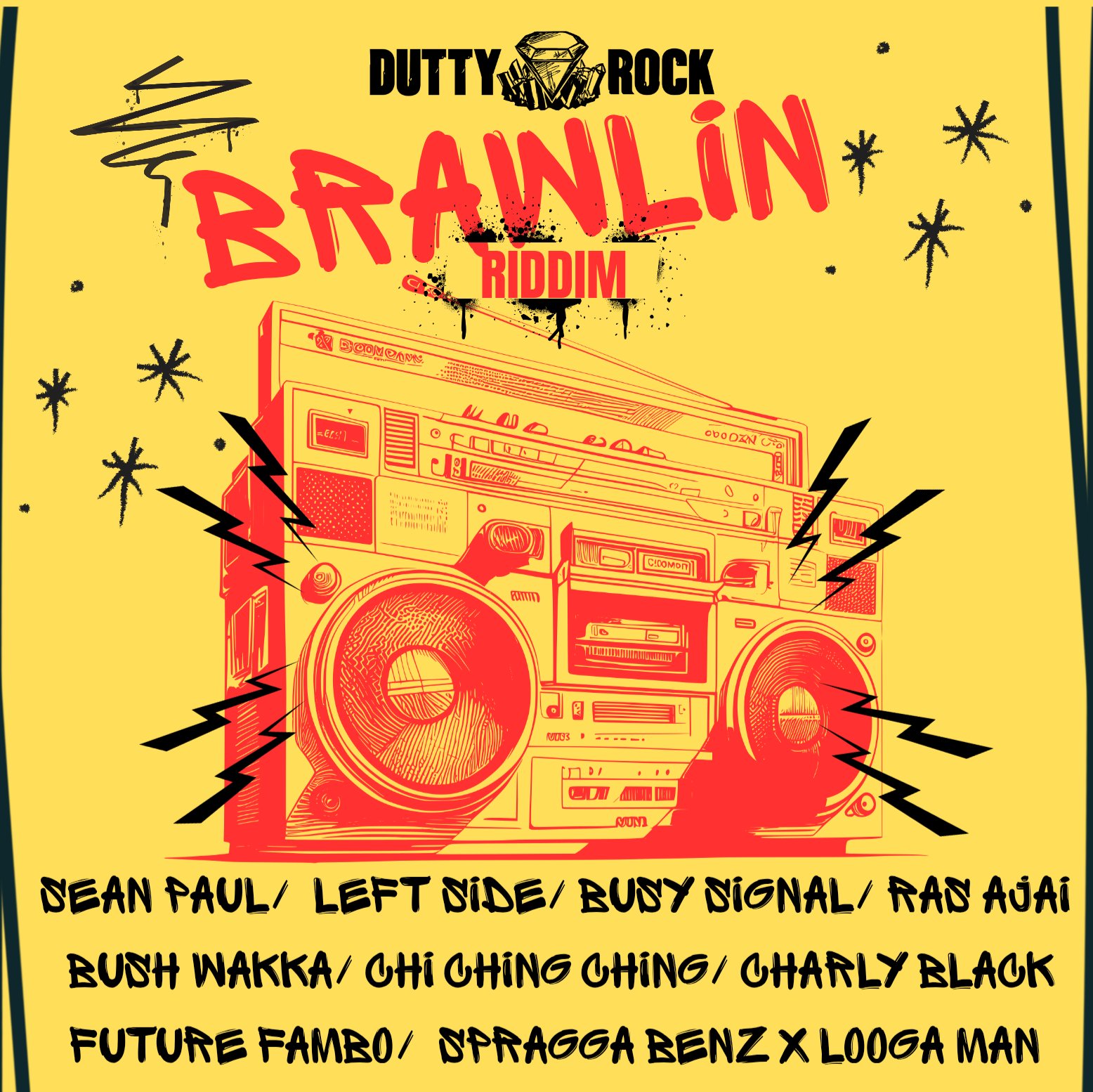 BRAWLIN RIDDIM - DUTTY ROCK PRODUCTIONS - Regime Radio